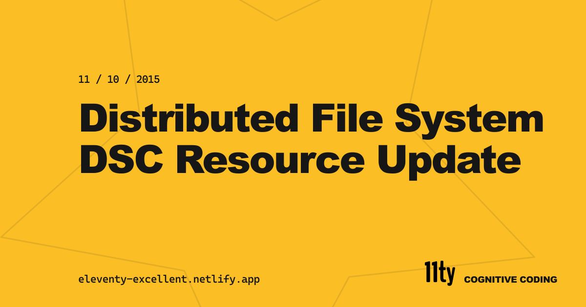 Distributed File System Dsc Resource Update