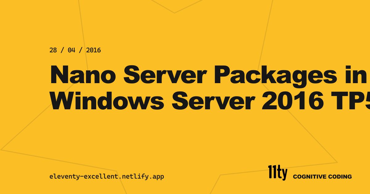 Nano Server Packages in Windows Server 2016 TP5
