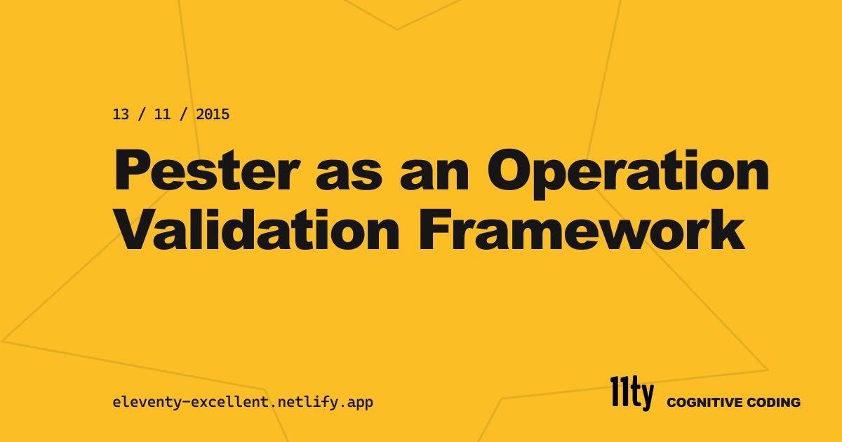 Pester As An Operation Validation Framework