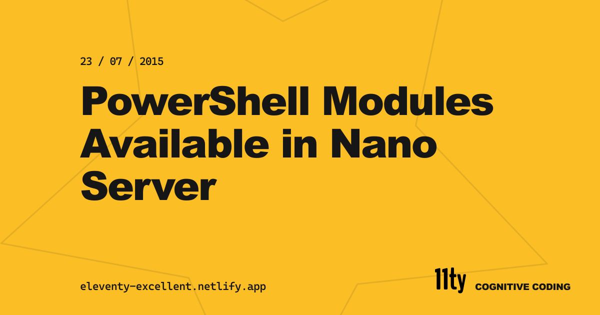 PowerShell Modules Available in Nano Server