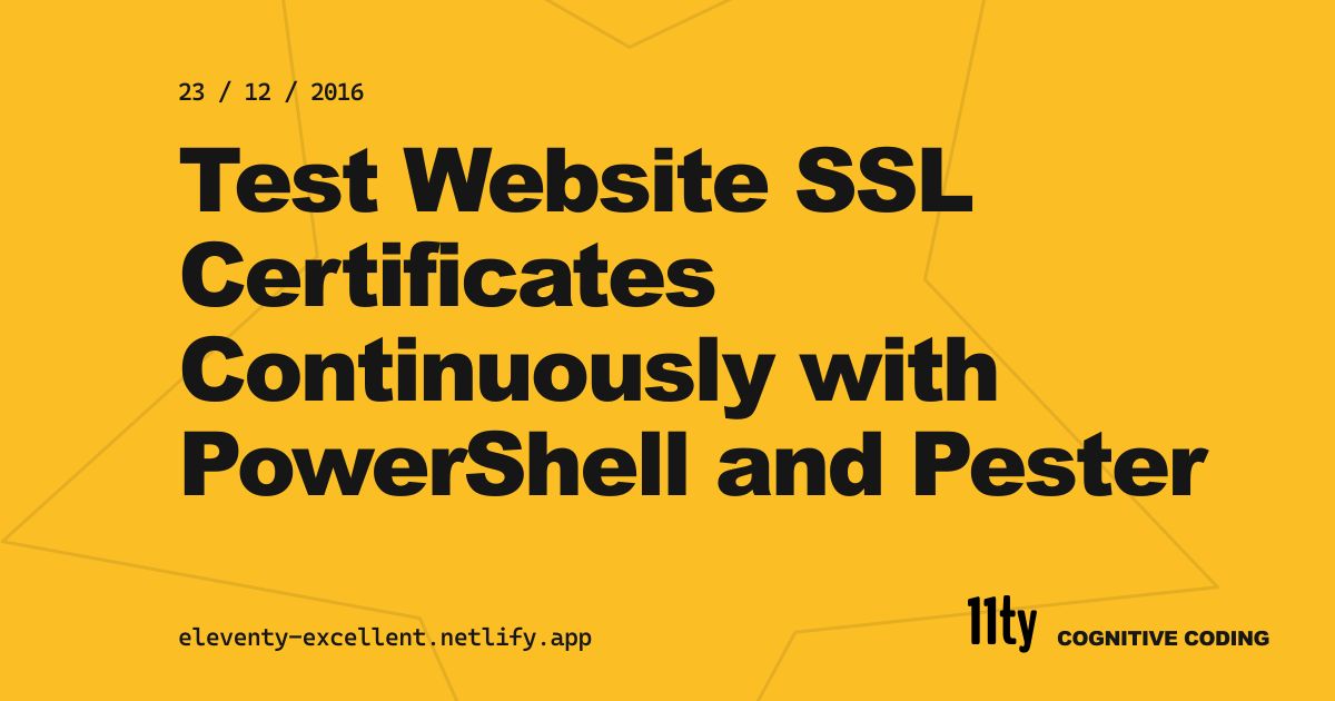 Test Website SSL Certificates Continuously with PowerShell and Pester